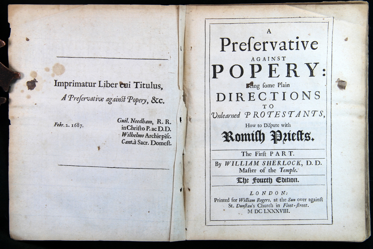A Preservative Against Popery. Together with: The Second Part of A ...