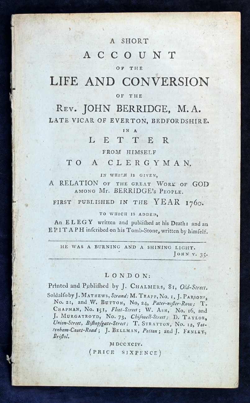 A Short Account of the Life and Conversion of the Rev. John Berridge ...